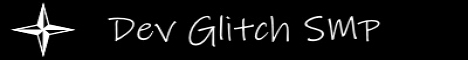 Dev Glitch SMP - Minecraft Survival Server IP
