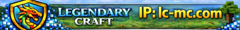 Legendary Craft - Minecraft Survival Server IP